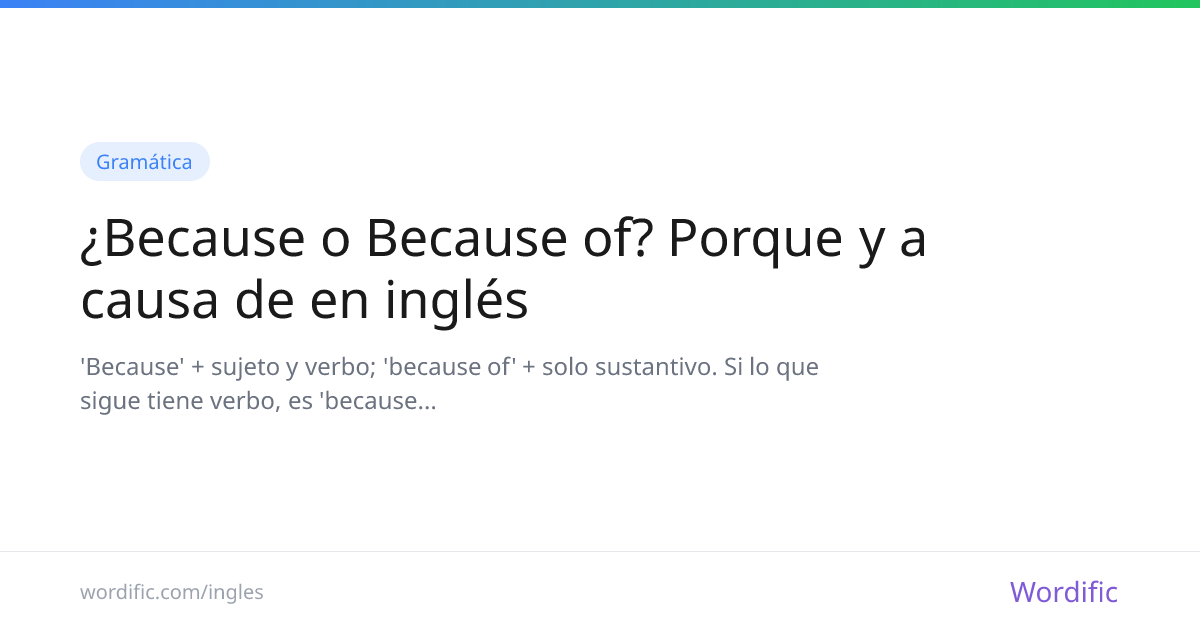 Because vs because of en inglés: la regla | Wordific